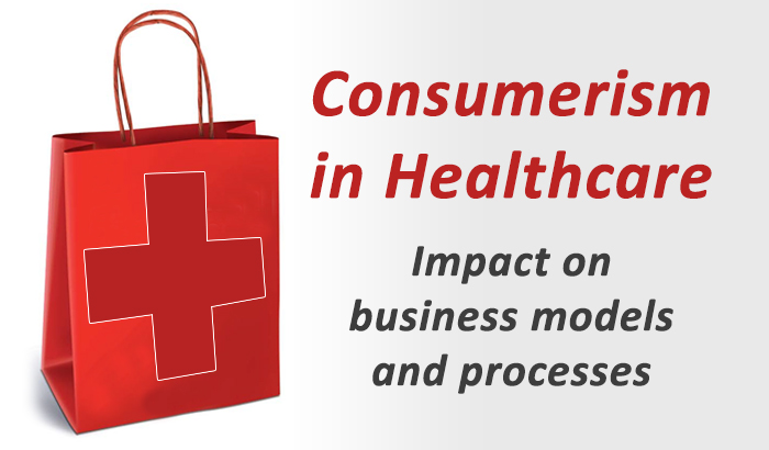 Consumerism in Healthcare |Healthcare Management